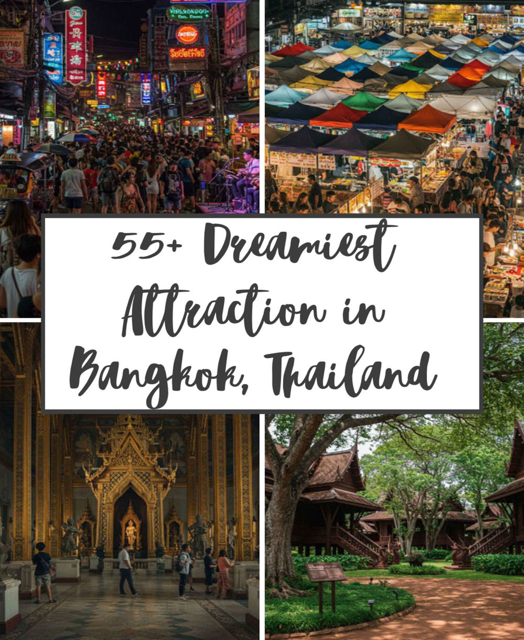 55+ the Beautiful Attractions in Bangkok, Thailand